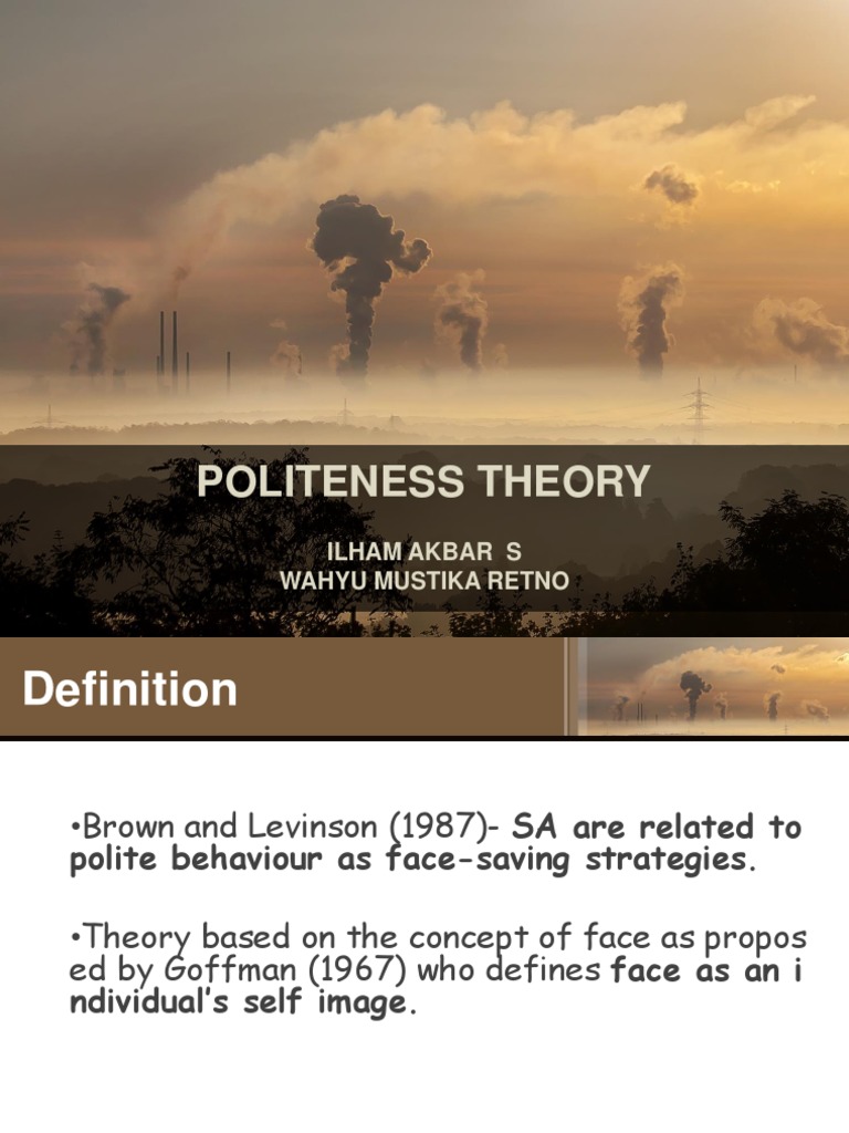 An Analysis of Politeness Theory and Its Strategies Based on Brown and ...