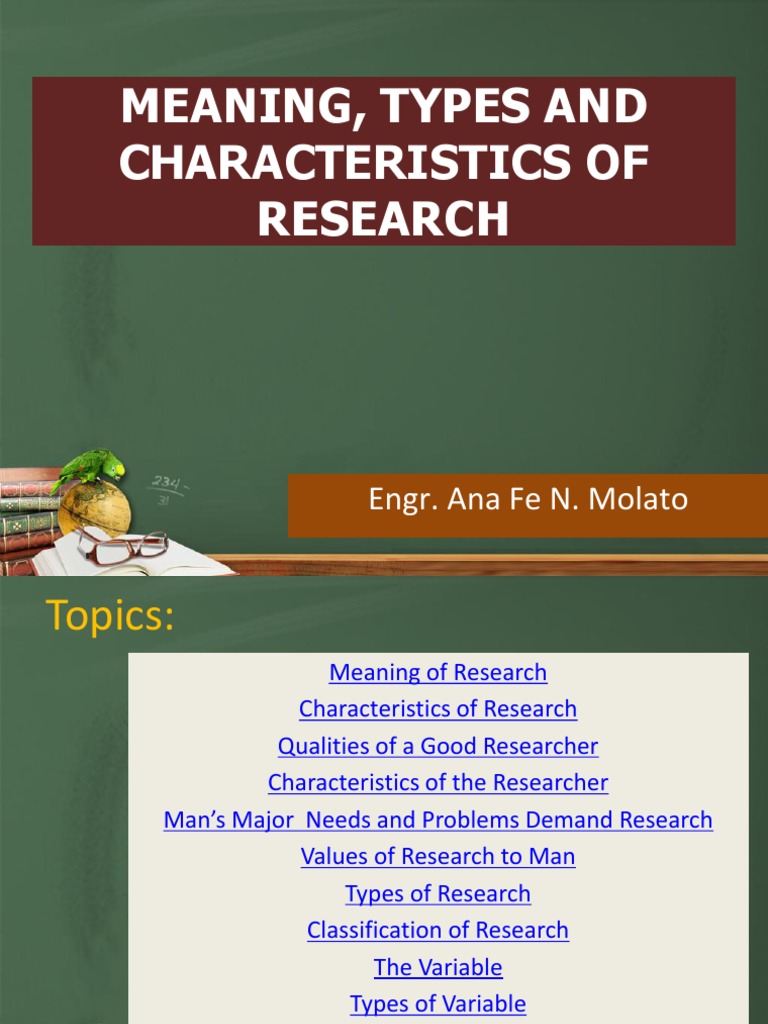 Topic 1 Nature & Characteristics of Research & Topic 2 Types of Research | PDF | Quantitative ...