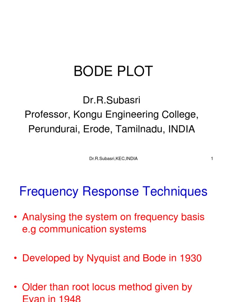 Bode Plot: Dr.R.Subasri Professor, Kongu Engineering College ...