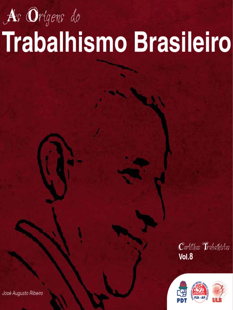 Trabalhismo Brasileiro: José Augusto Ribeiro | Brasil | Sindicato