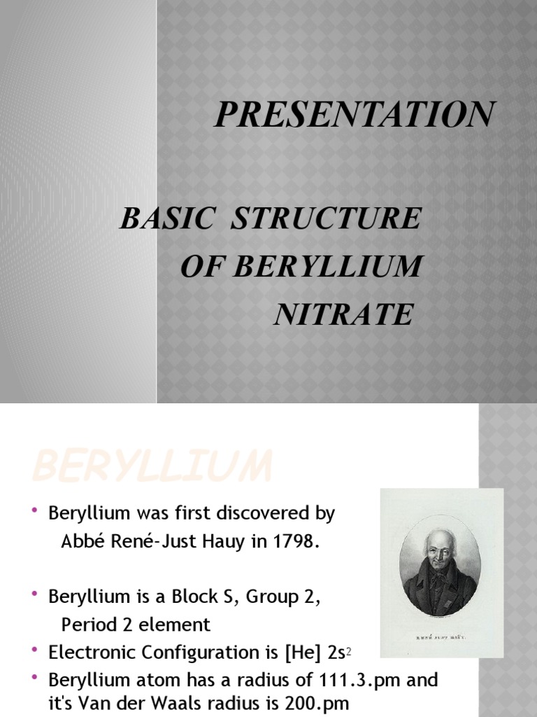 Presentation: Basic Structure of Beryllium Nitrate | PDF | Sets Of Chemical Elements | Chemical ...