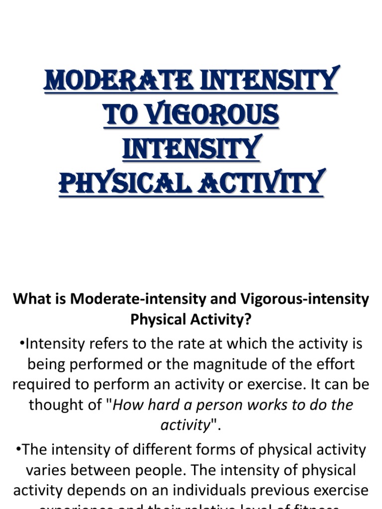 Understanding Moderate and Vigorous Physical Activity: Intensity Levels, Benefits, and ...