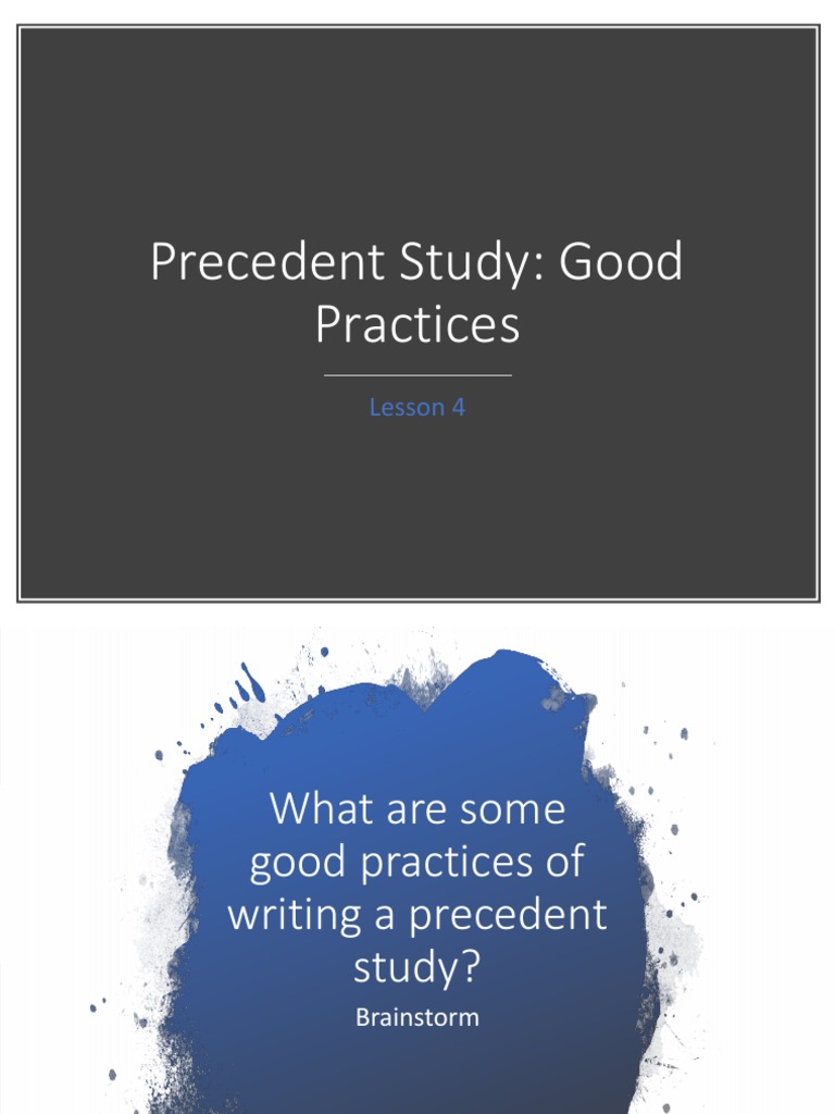 Precedent Study: Good Practices: Lesson 4 | PDF | The Arts | Precedent