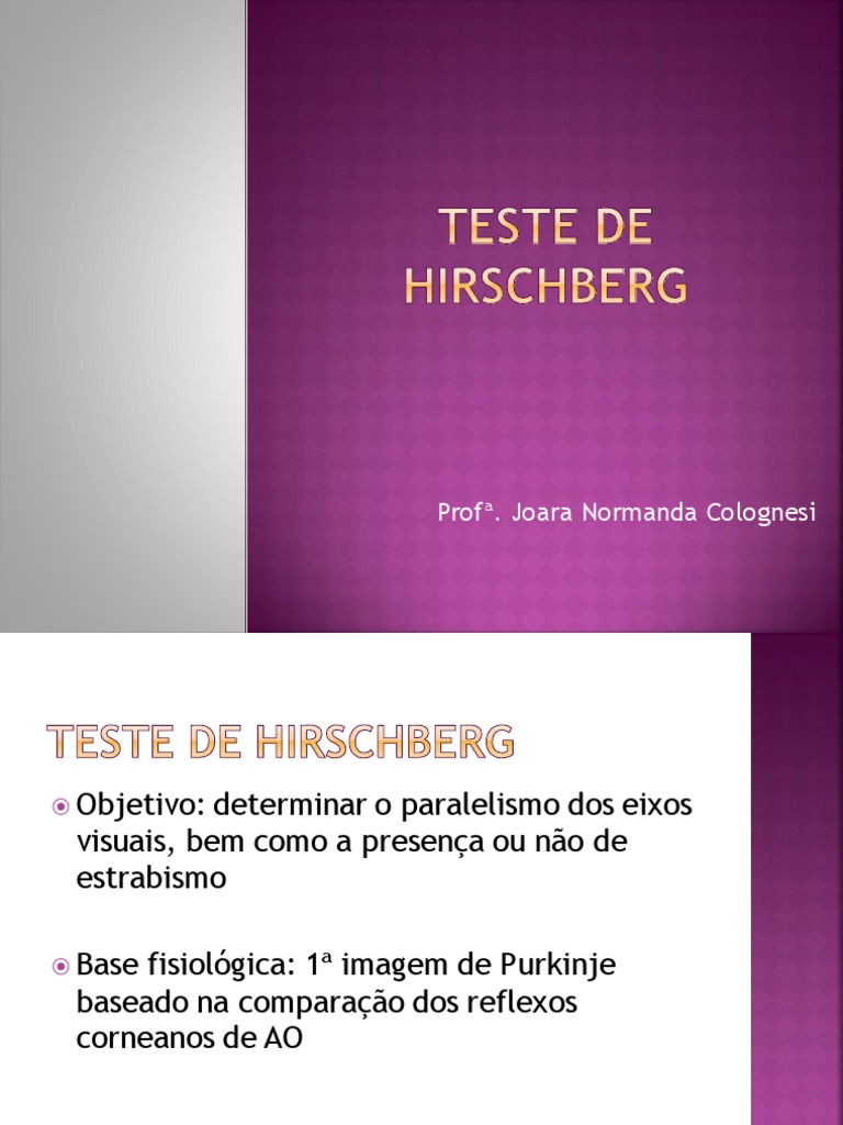 Procedimento do teste de Hirschberg para avaliação do paralelismo dos ...