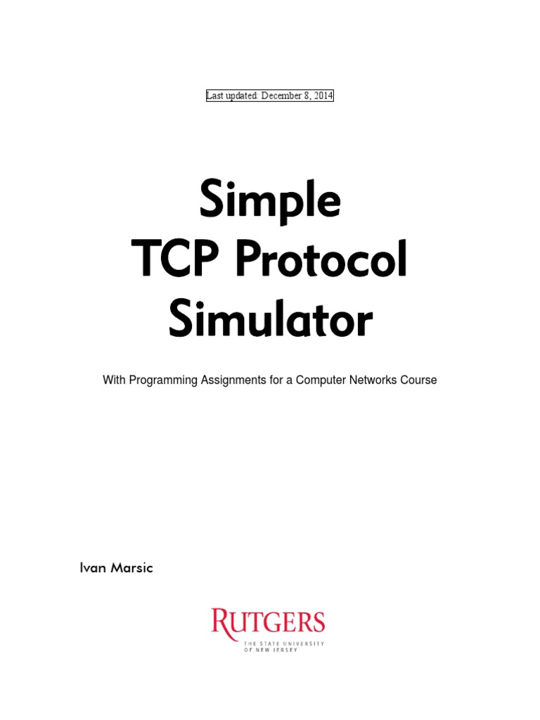 Simple TCP Protocol Simulator: Ivan Marsic | PDF | Transmission Control Protocol | Internet ...
