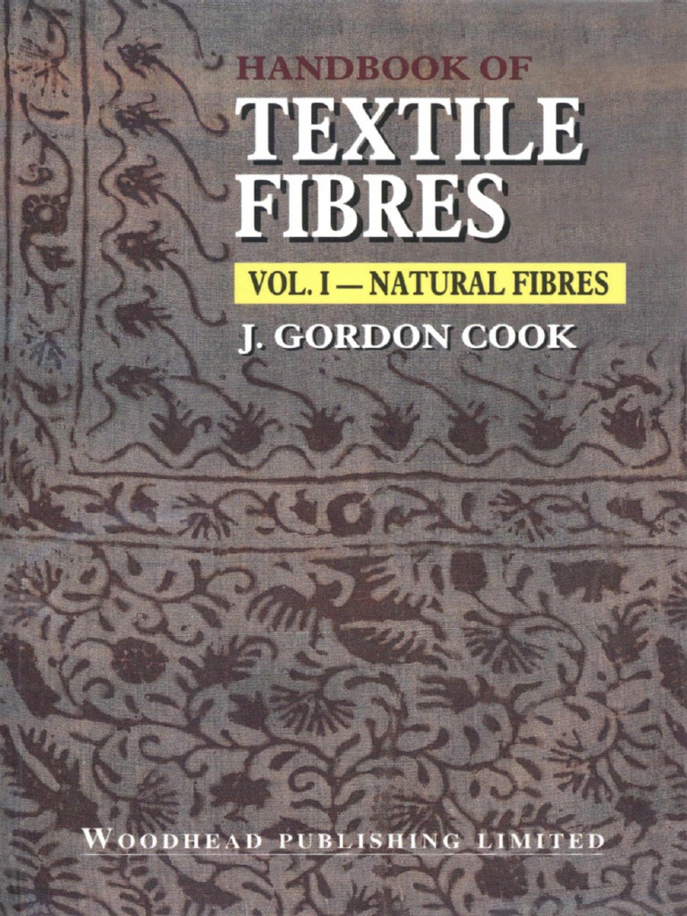 Handbook of Textile Fibres. Volume 1 Natural Fibres - J. Gordon Cook ...