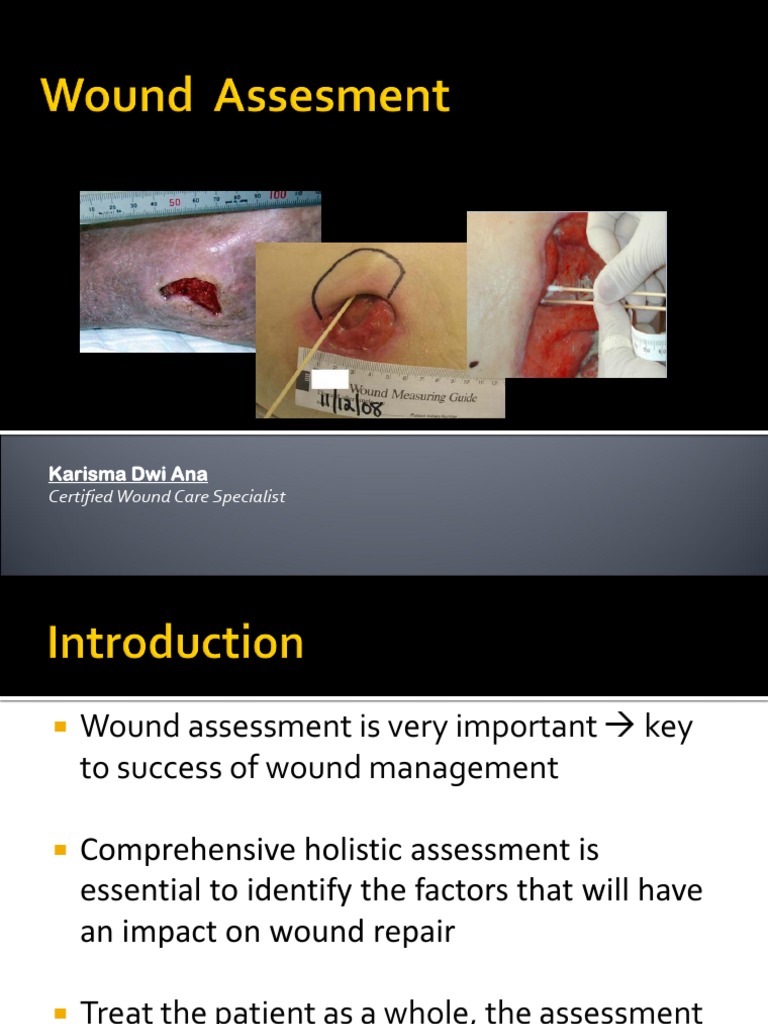 WOUND Assessment 1 | PDF | Wound | Healing