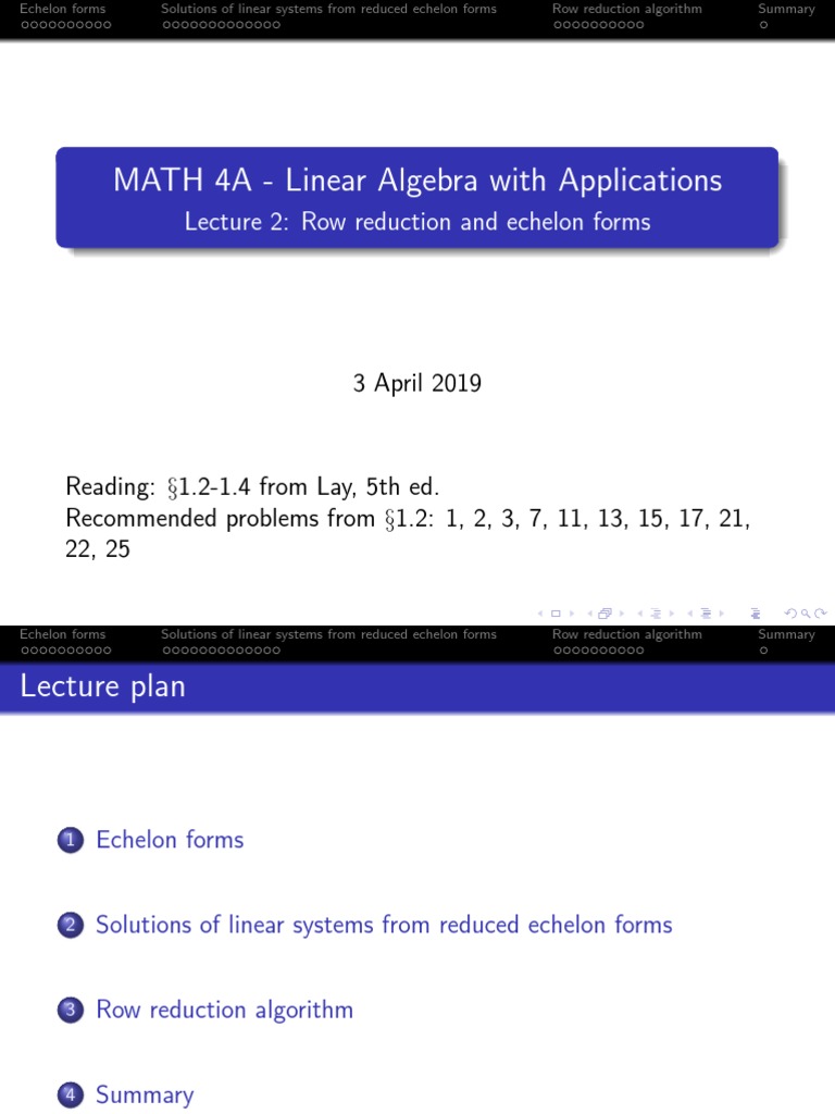 MATH 4A - Linear Algebra With Applications: Lecture 2: Row Reduction and Echelon Forms | PDF ...