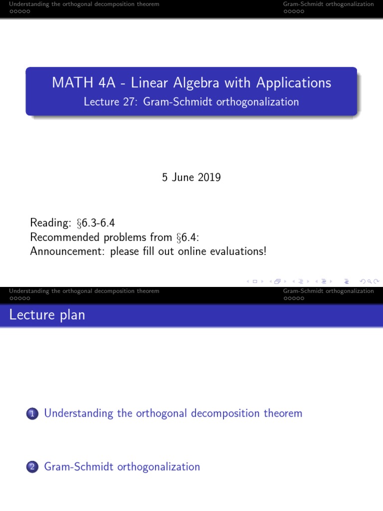 MATH 4A - Linear Algebra With Applications: Lecture 27: Gram-Schmidt Orthogonalization | PDF ...