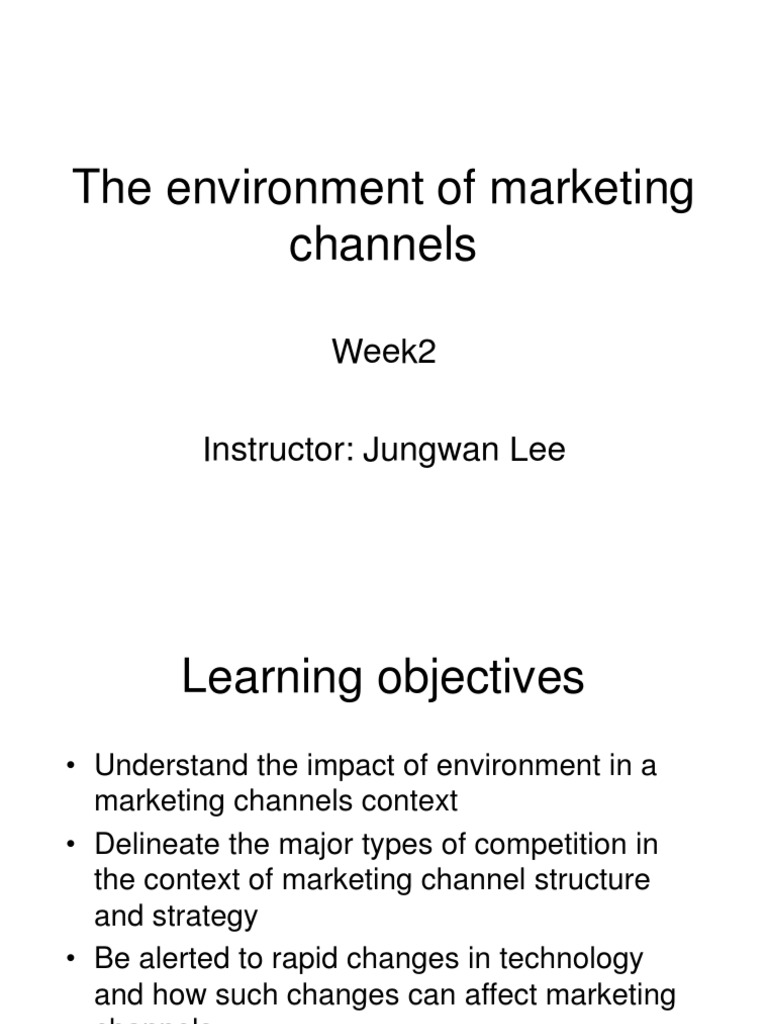 Marketing Channels & Environment | PDF | Competition | Marketing