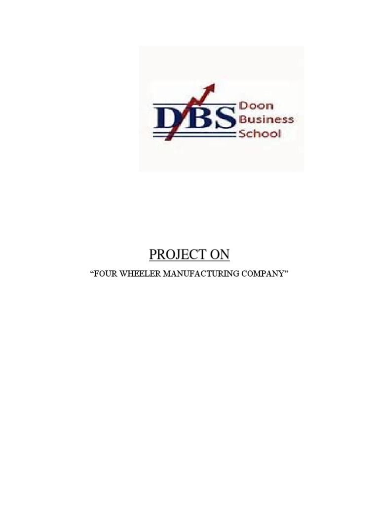 Project On: "Four Wheeler Manufacturing Company" | PDF | Toyota | Six Sigma