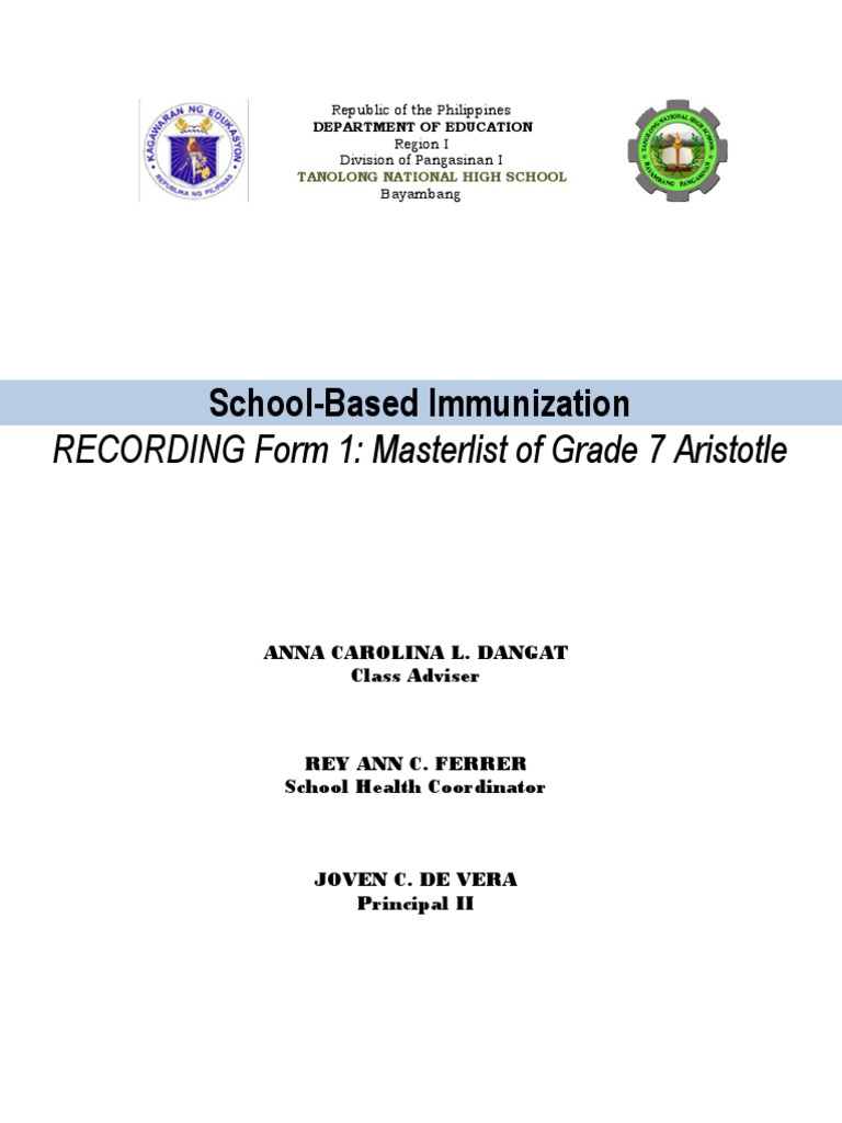 School-Based Immunization: RECORDING Form 1: Masterlist of Grade 7 ...