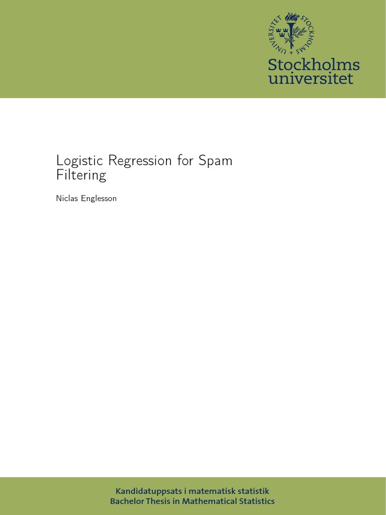 Logistic Regression For Spam Filtering: Niclas Englesson | PDF ...