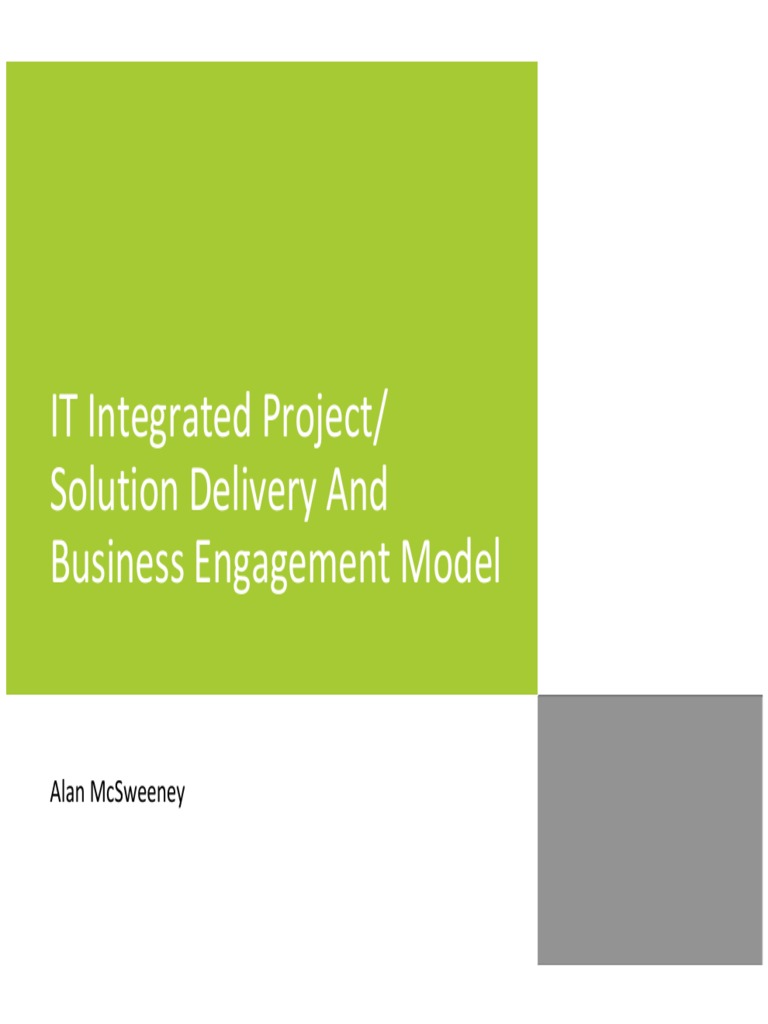 IT Integrated Project/ Solution Delivery and Business Engagement Model ...