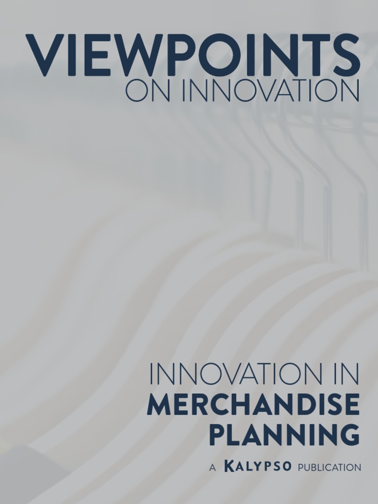 Innovation For Merchandise Planning 270117 | PDF | Retail | Strategic ...
