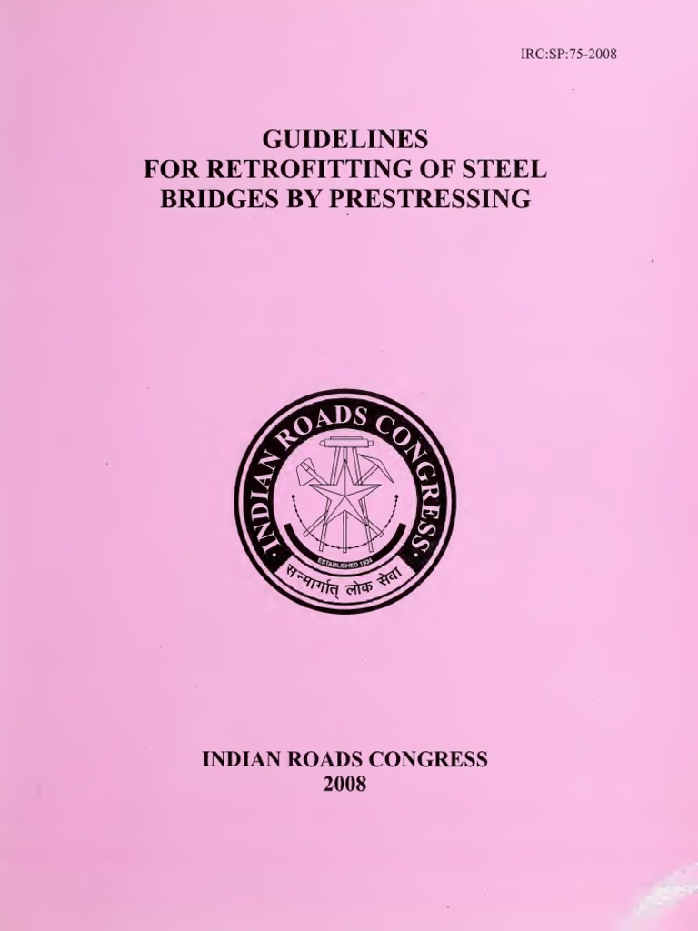 IRC SP 075 - 2008 (Retrofitting of Steel Bridges by Prestressing) PDF ...