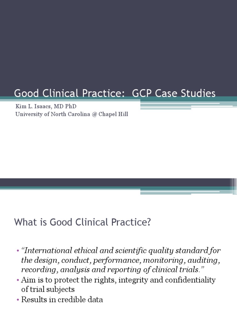 Good Clinical Practices Concepts and Case Studies Kim Isaacs | PDF ...