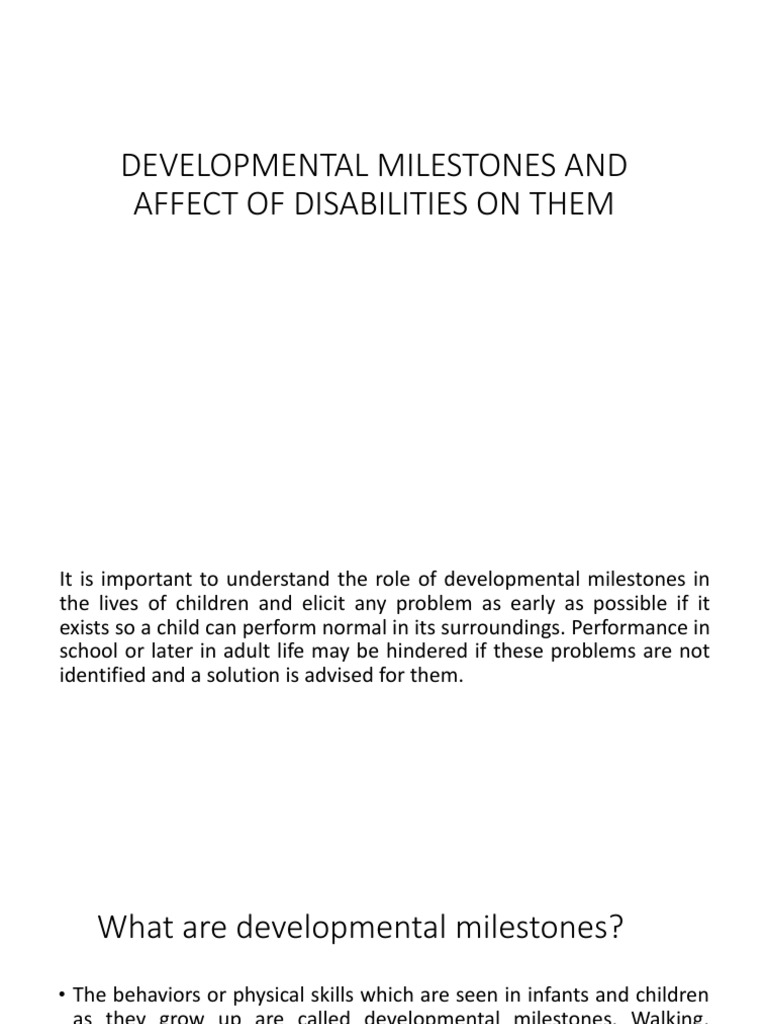 Developmental Milestones and Affect of Disabilities On Them | PDF ...