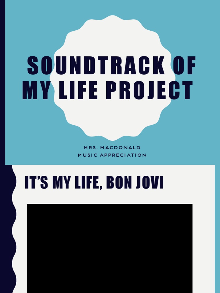 Soundtrack of My Life Project | PDF | Entertainment (General)