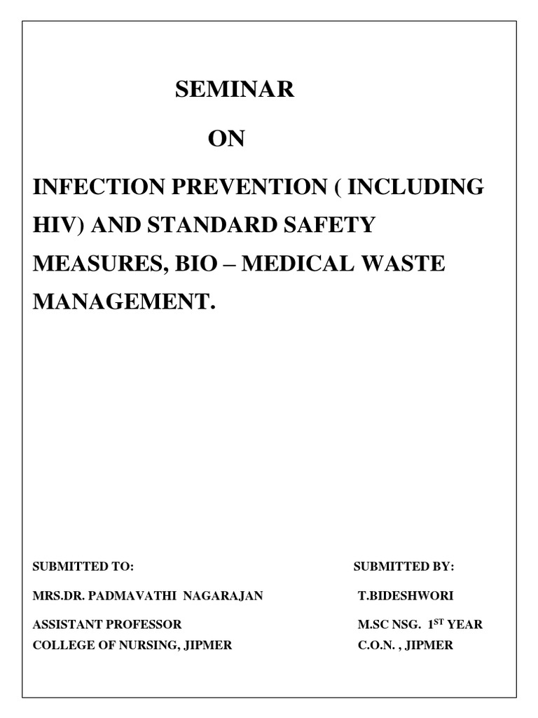 Seminar ON: Infection Prevention (Including Hiv) and Standard Safety ...