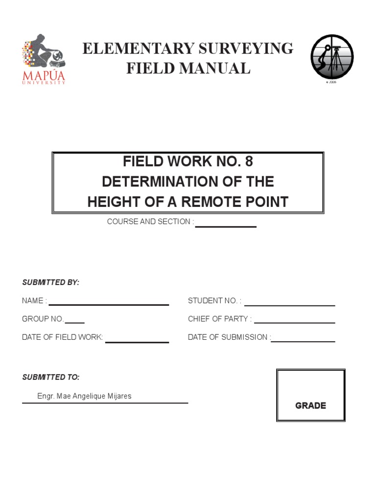 Elementary Surveying Field Manual: Field Work No. 8 Determination of ...