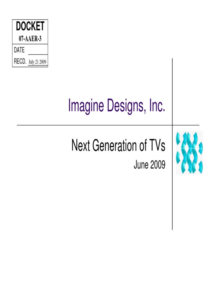 Imagine Designs, Inc.: Next Generation of Tvs Next Generation of Tvs ...