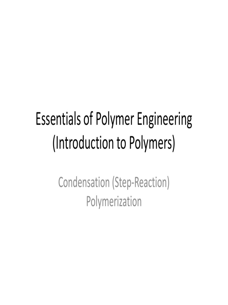 Condensation Reactions A | PDF | Polymerization | Stoichiometry