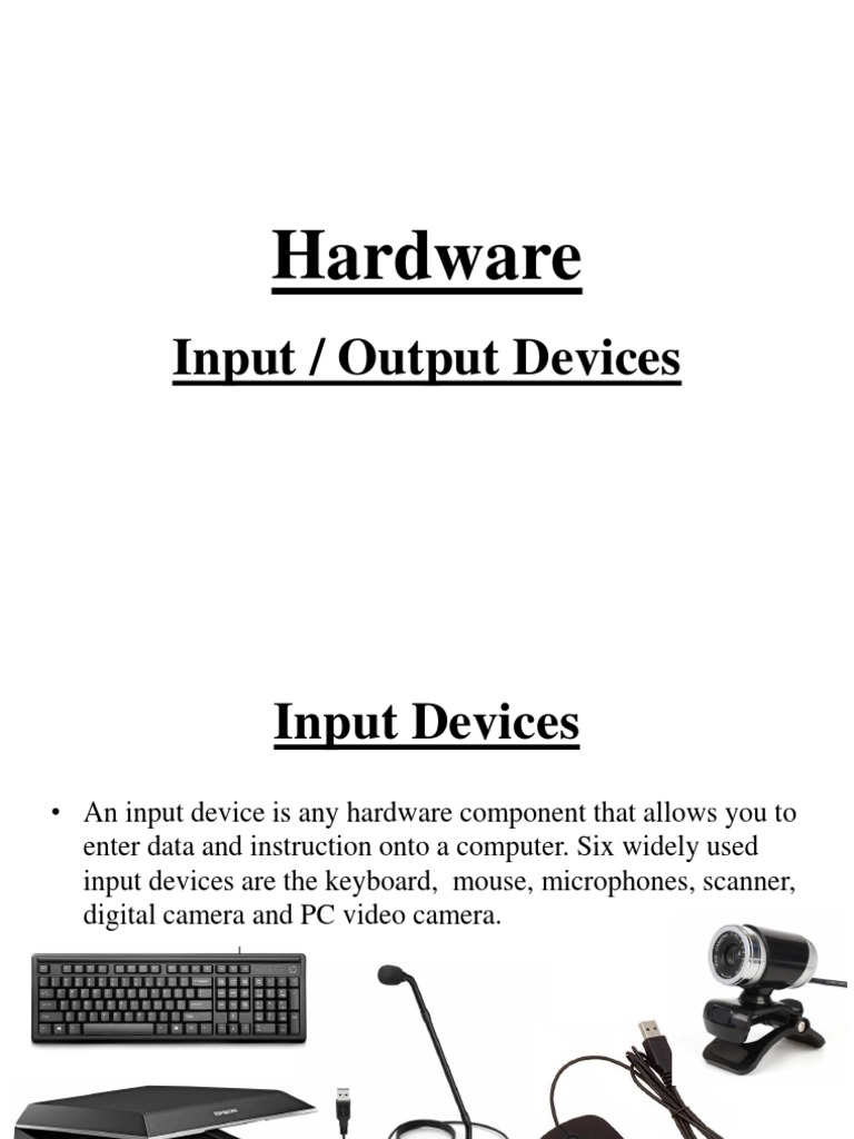 Input and Output Hardware Devices | PDF