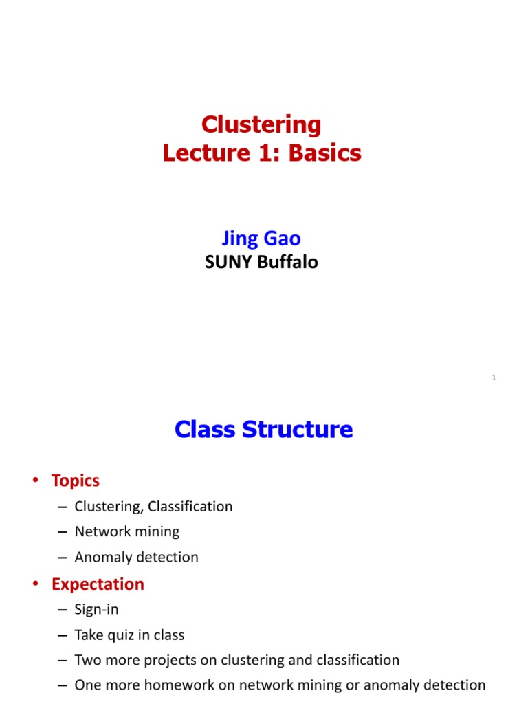 Clustering Lecture 1: Basics: Jing Gao | PDF | Cluster Analysis | Applied Mathematics