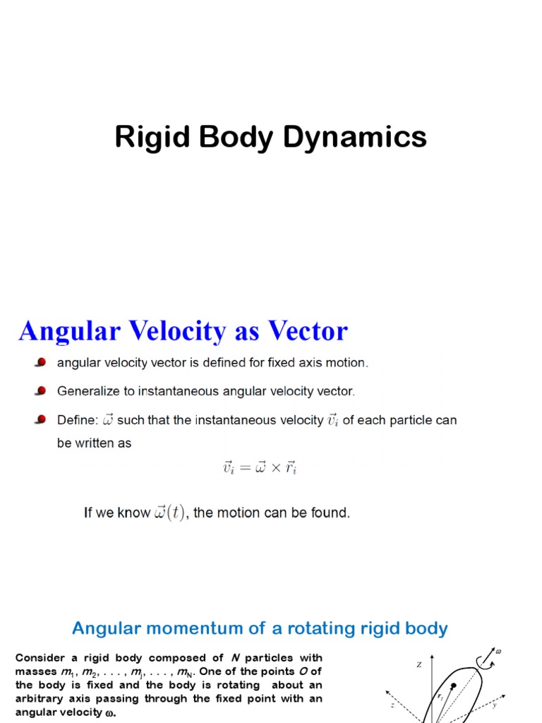 Rigid Body Dynamics: Angular Momentum of a Rotating Rigid Body and ...