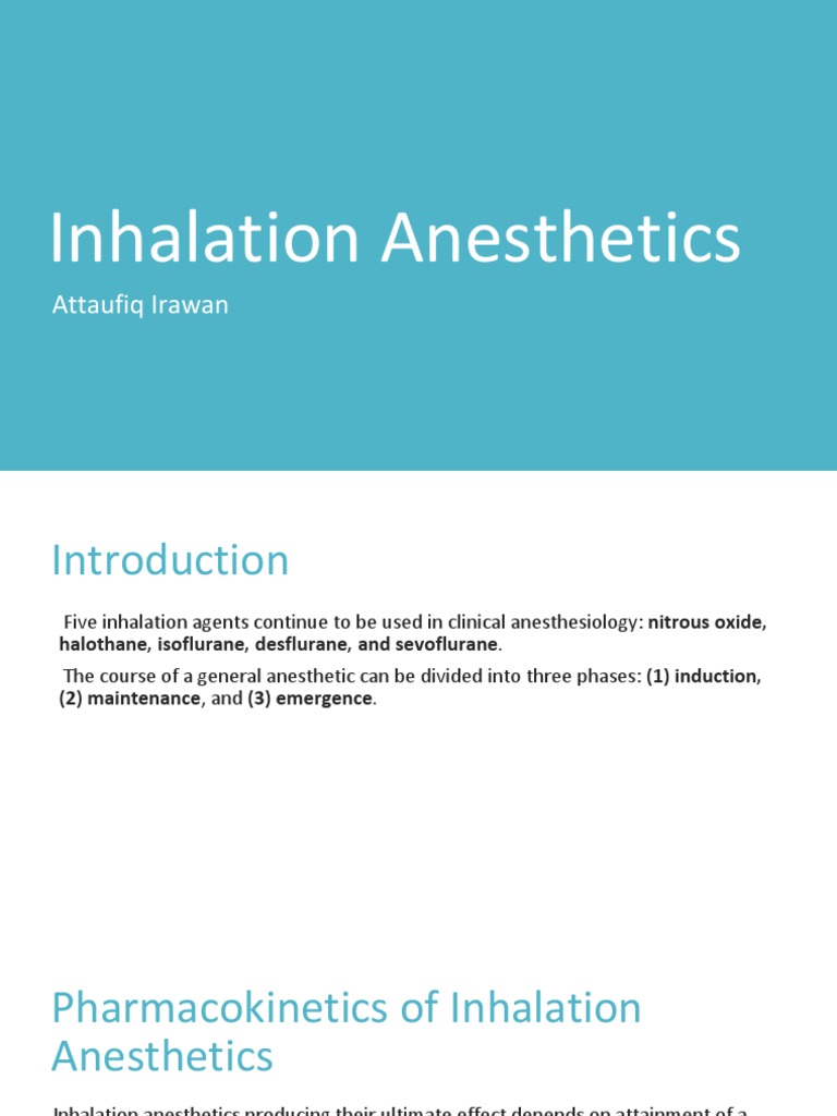 Inhalation Anesthetics Overview and Effects | PDF | Anesthesia | Breathing
