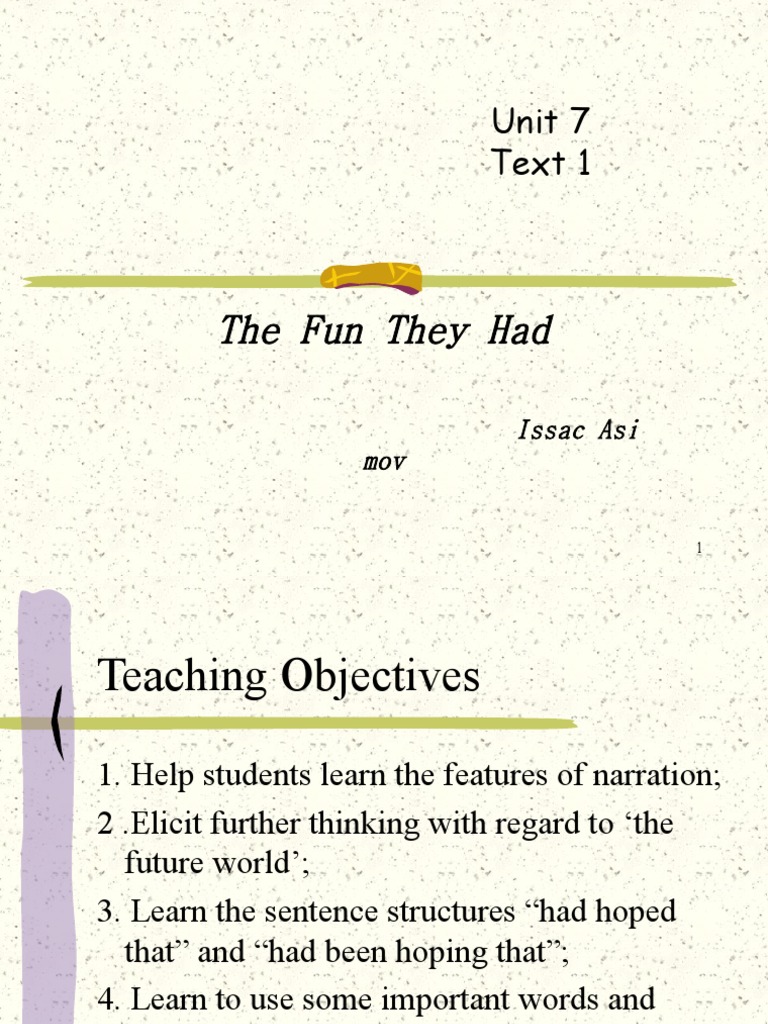 The Fun They Had: Unit 7 Text 1 | PDF | Isaac Asimov | Fraction ...