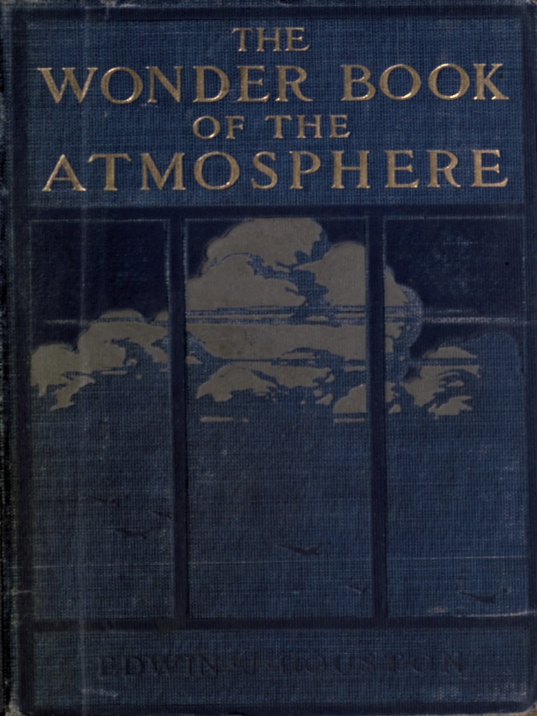 The Wonder Book On The Atmosphere | PDF | Atmosphere Of Earth | Oxygen