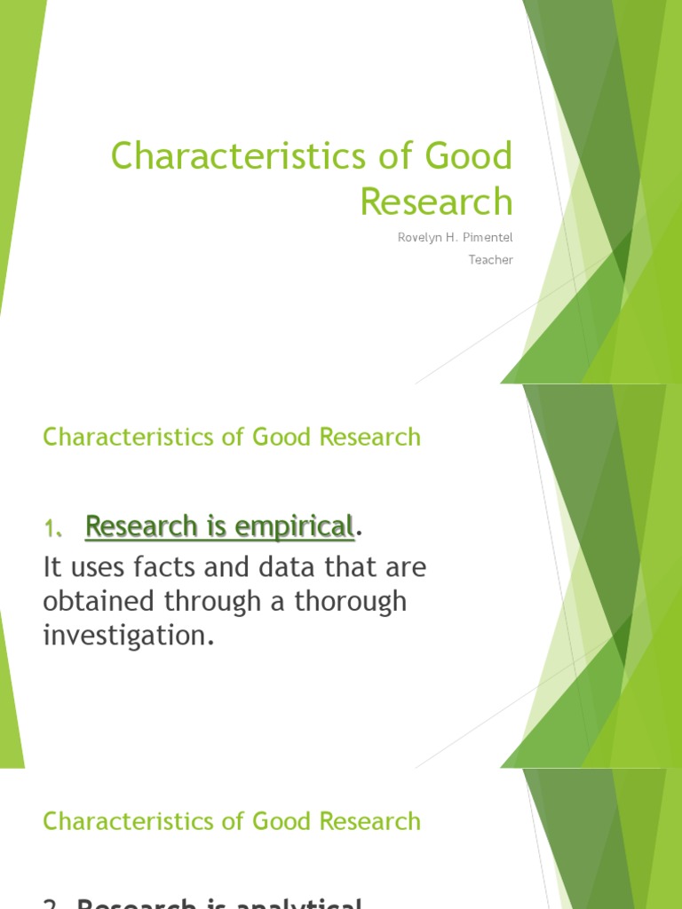 Characteristics of Good Research | PDF | Justification | Learning