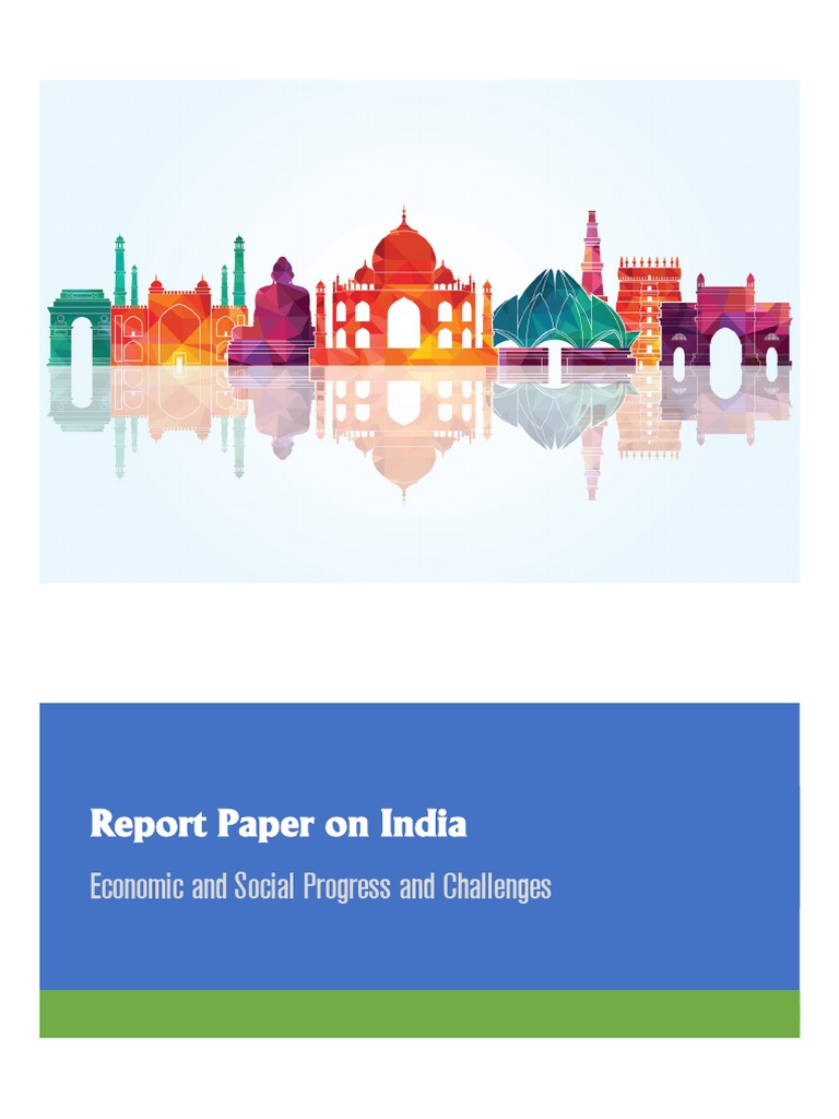 Report Paper On India: Economic and Social Progress and Challenges ...