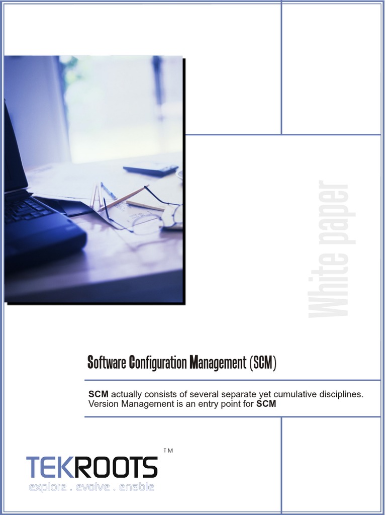 Software Configuration Management (SCM) : SCM Actually Consists of Several Separate Yet ...