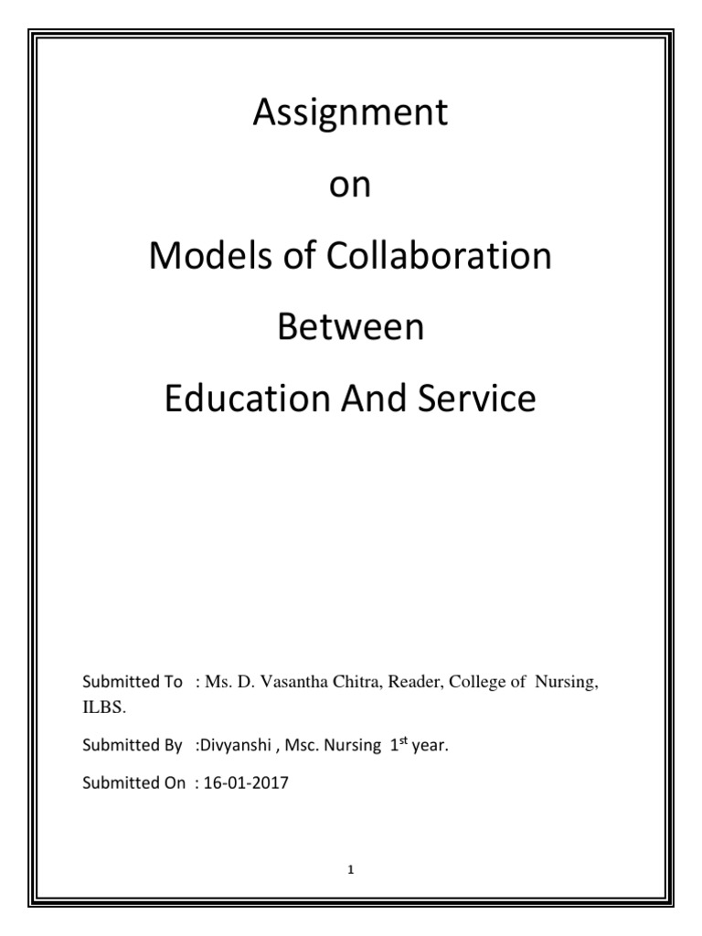 Assignment On Models of Collaboration Between Education and Service ...