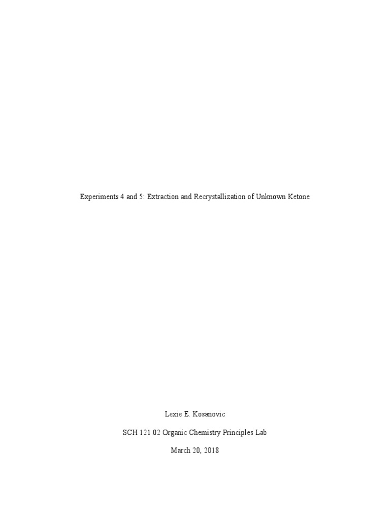 Extraction and Recrystallization Intro Results Lab Report | PDF ...
