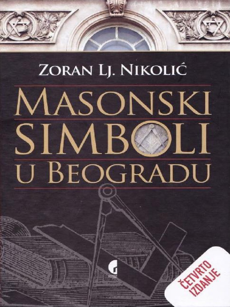 Masonski Simboli U Beogradu | PDF