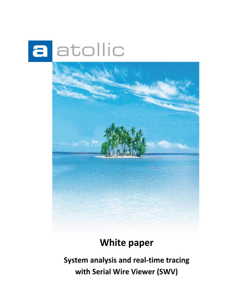 Atollic Serial Wire Viewer Realtime Tracing Whitepaper | PDF | Embedded ...