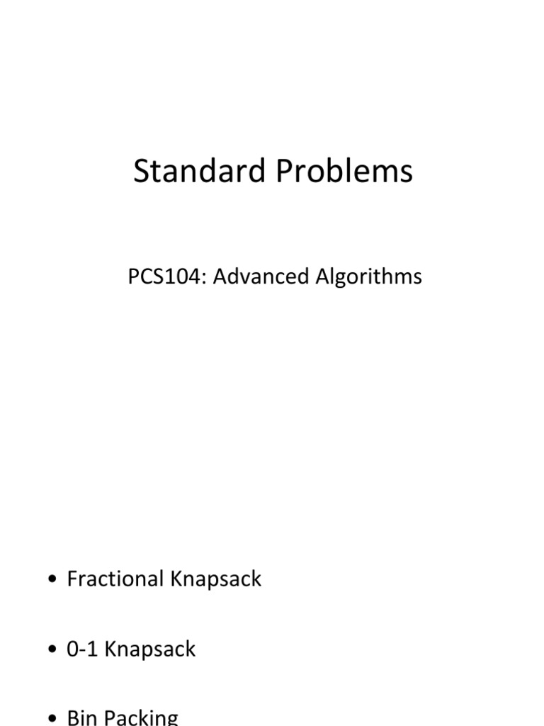Standard Problems: PCS104: Advanced Algorithms | PDF | Theoretical Computer Science | Computer ...