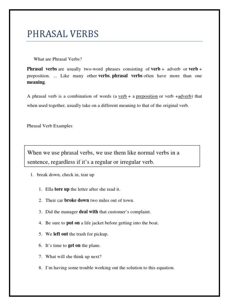 Phrasal Verbs: When We Use Phrasal Verbs, We Use Them Like Normal Verbs ...