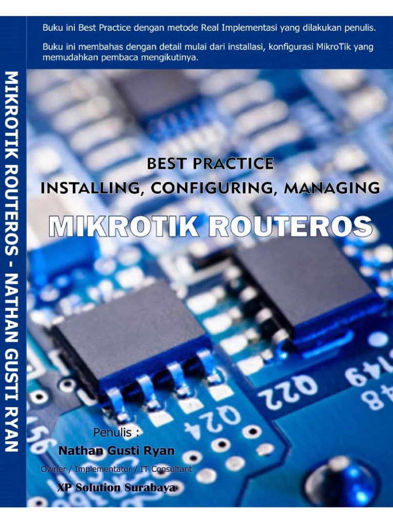 Nathan Gusti Ryan - Best Practice Installing, Configuring, Managing Mikrotik RouterOS (2018) | PDF