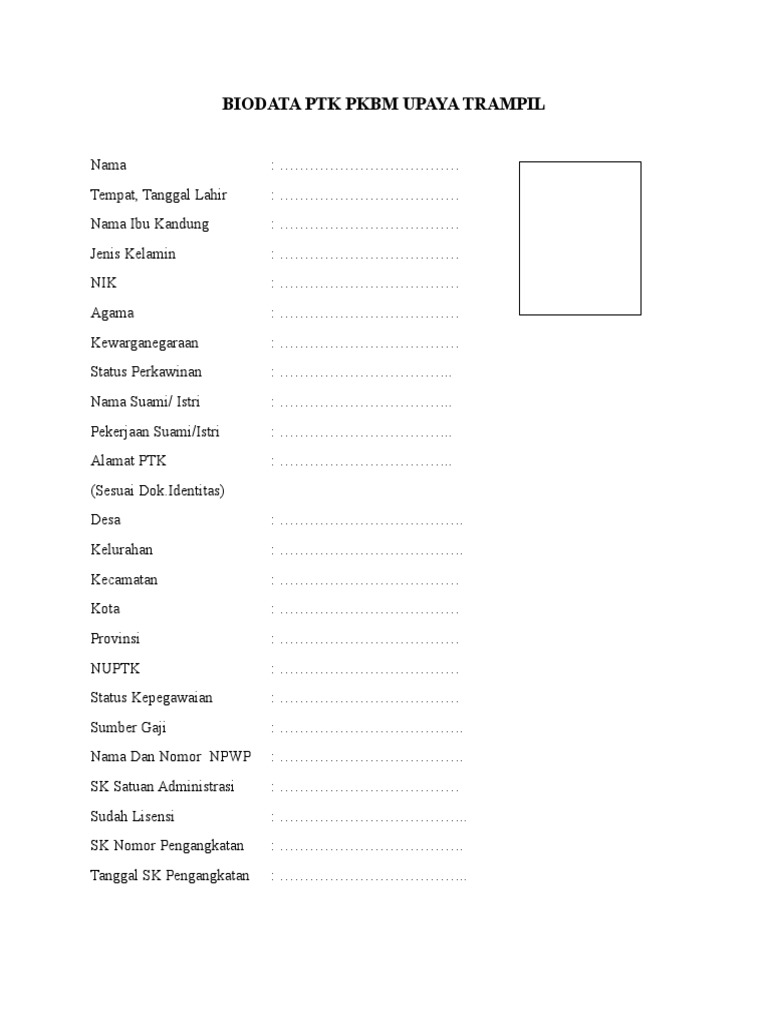 BIODATA PTK PKBM UPAYA TRAMPIL Form | PDF
