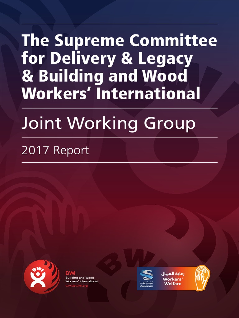 The Supreme Committee For Delivery & Legacy & Building and Wood Workers ...