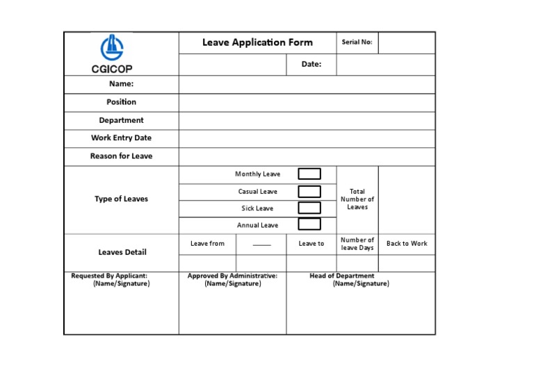 Leave Application Form: Date: Name: Position Department Work Entry Date ...