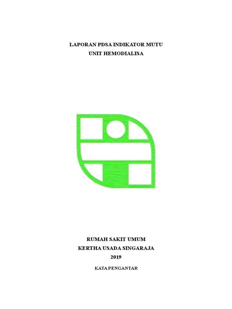 Laporan Pdsa Indikator Mutu Unit Hemodialisa: Kata Pengantar | PDF