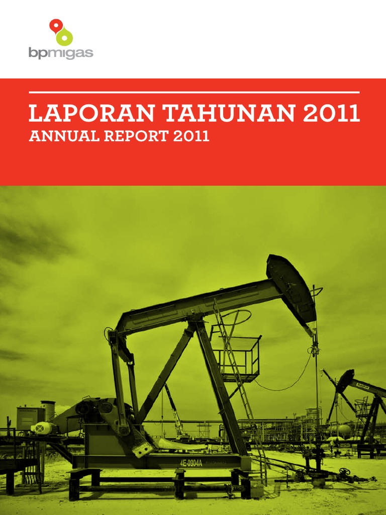 Laporan BP MIgas 2011 | PDF | Enhanced Oil Recovery | Petroleum Industry