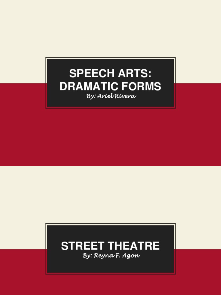 Speech Arts: Dramatic Forms: By: Ariel Rivera | PDF | Musical Theatre ...