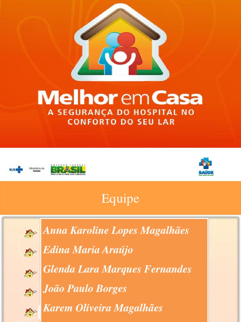 Programa Melhor em Casa Pronto | PDF | Sistema de saúde | Remédio